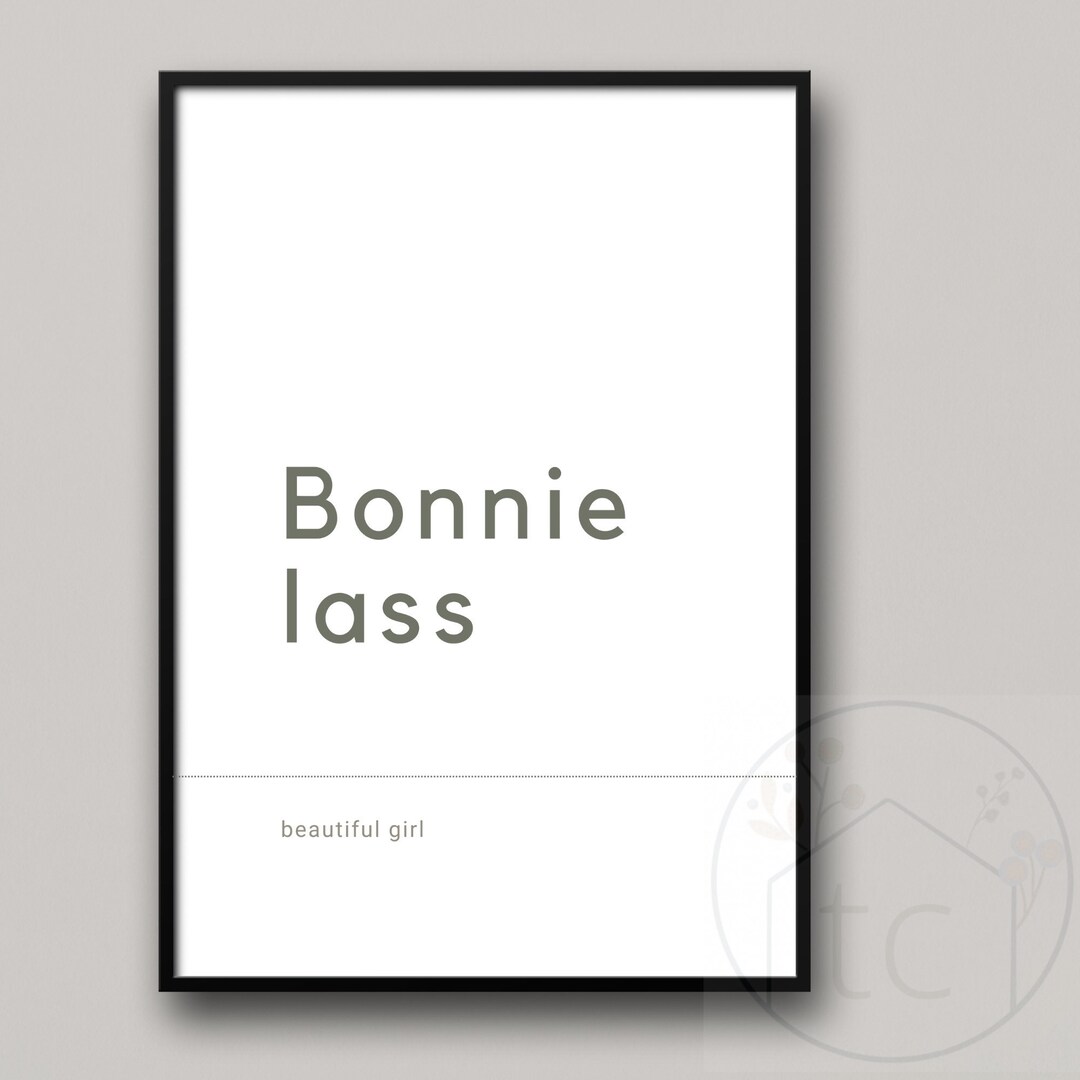 A4 Bonnie Lass meaning Beautiful Girl Funny and Famous Scottish Print ...