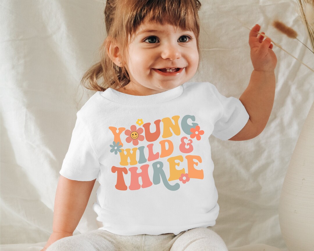 Young Wild and Three Birthday Shirt Girl and Boy Birthday Shirt Groovy Birthday Family Shirt 3rd ...