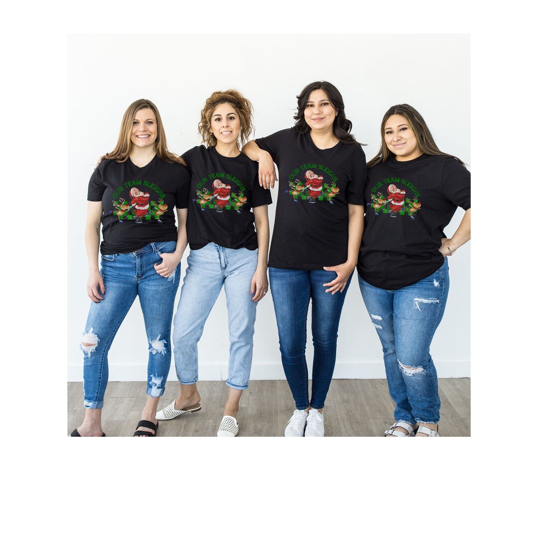 Our Team Sleighs Matching Shirt, Team Christmas Shirts for Office ...