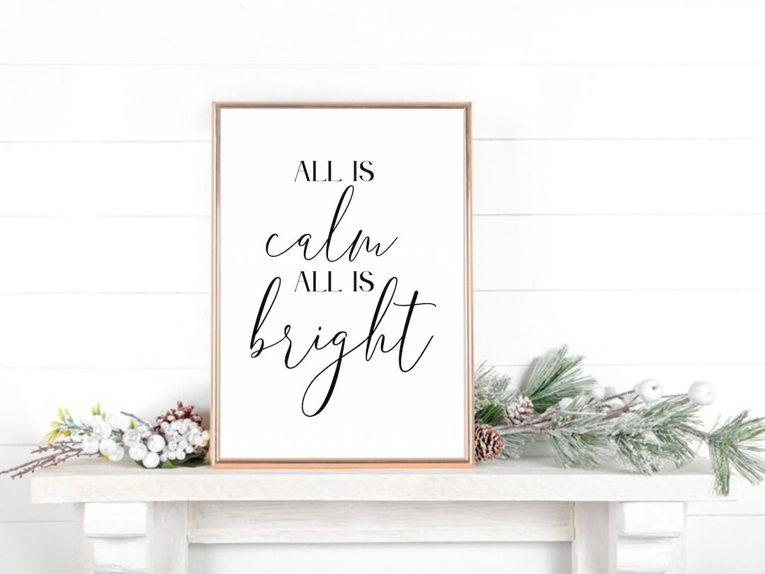All is Calm All is Bright, Christmas Wall Art, Christmas Printable ...