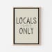 Locals Only Print, Locals Sign, Beach Prints, Beach Wall Art, Neutral ...