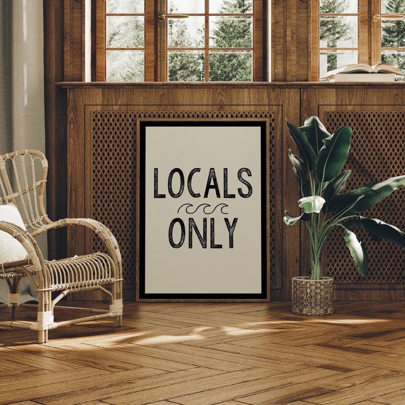 Locals Only Print, Locals Sign, Beach Prints, Beach Wall Art, Neutral ...