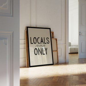 Locals Only Print, Locals Sign, Beach Prints, Beach Wall Art, Neutral ...