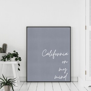 California Wall Art Print, Quote Printable , Script Quote Wall Decor ...