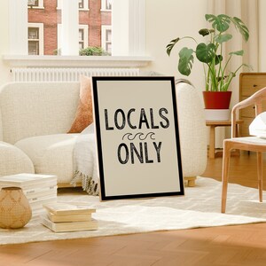 Locals Only Print, Locals Sign, Beach Prints, Beach Wall Art, Neutral ...