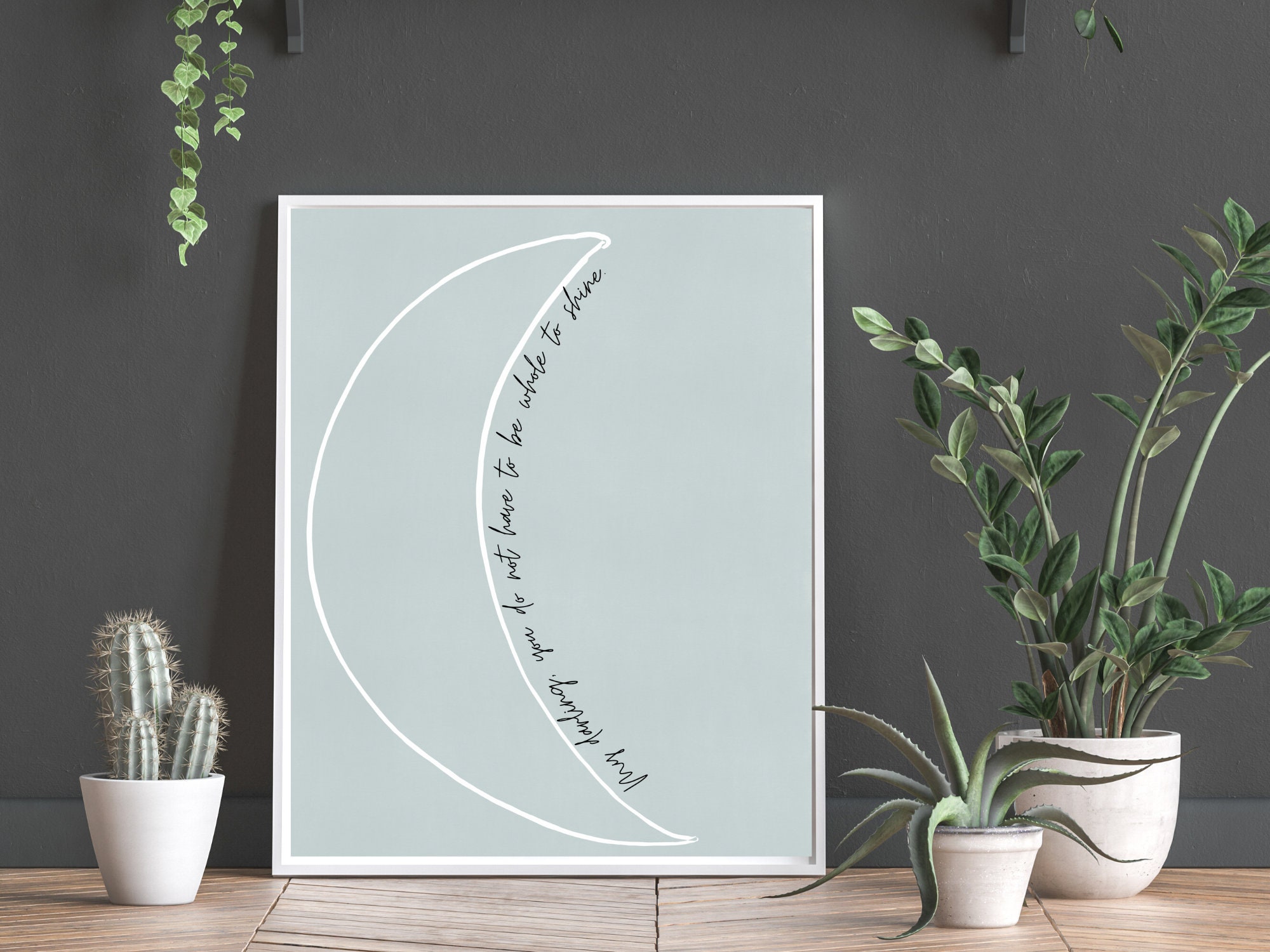 Moon Quote Print Half Moon Wall Art Inspirational Quote Art - Etsy