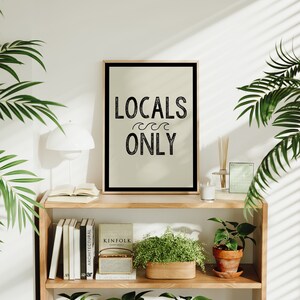 Locals Only Print, Locals Sign, Beach Prints, Beach Wall Art, Neutral ...