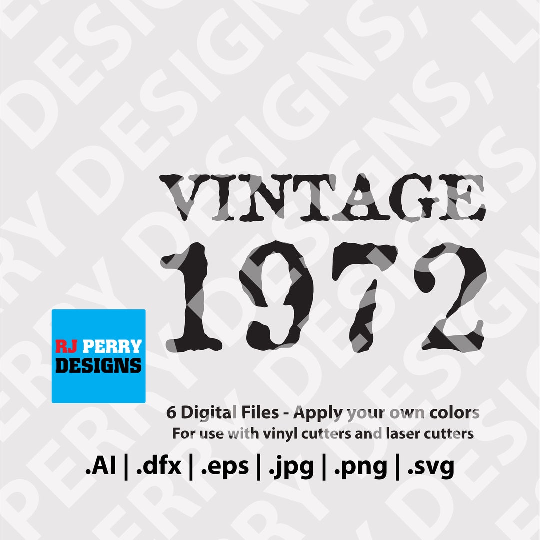 Vintage 1972 Retro Label Birth Year Svg Eps Png Ai Dxf Digital Cut