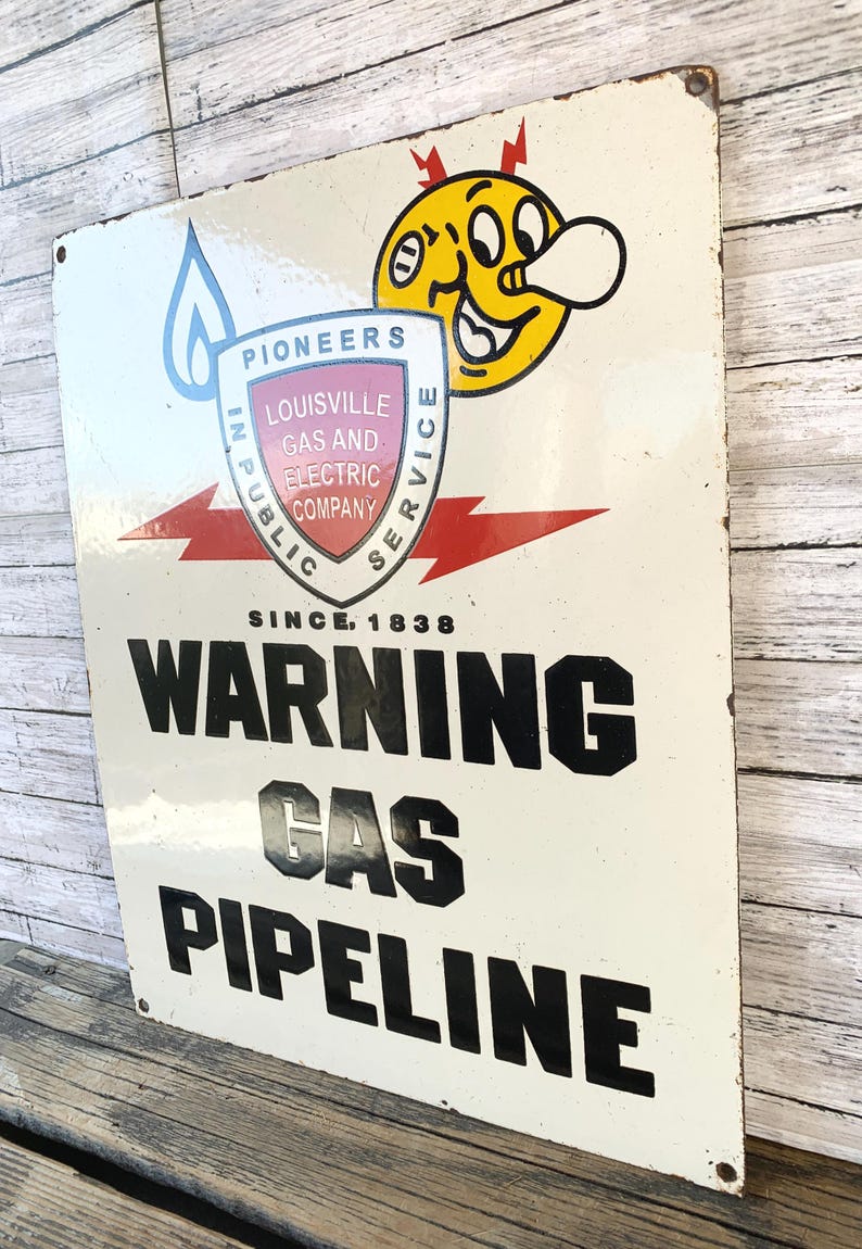 Vintage Gas Pipeline Porcelain Sign | Louisville Gas Electric | Utility ...