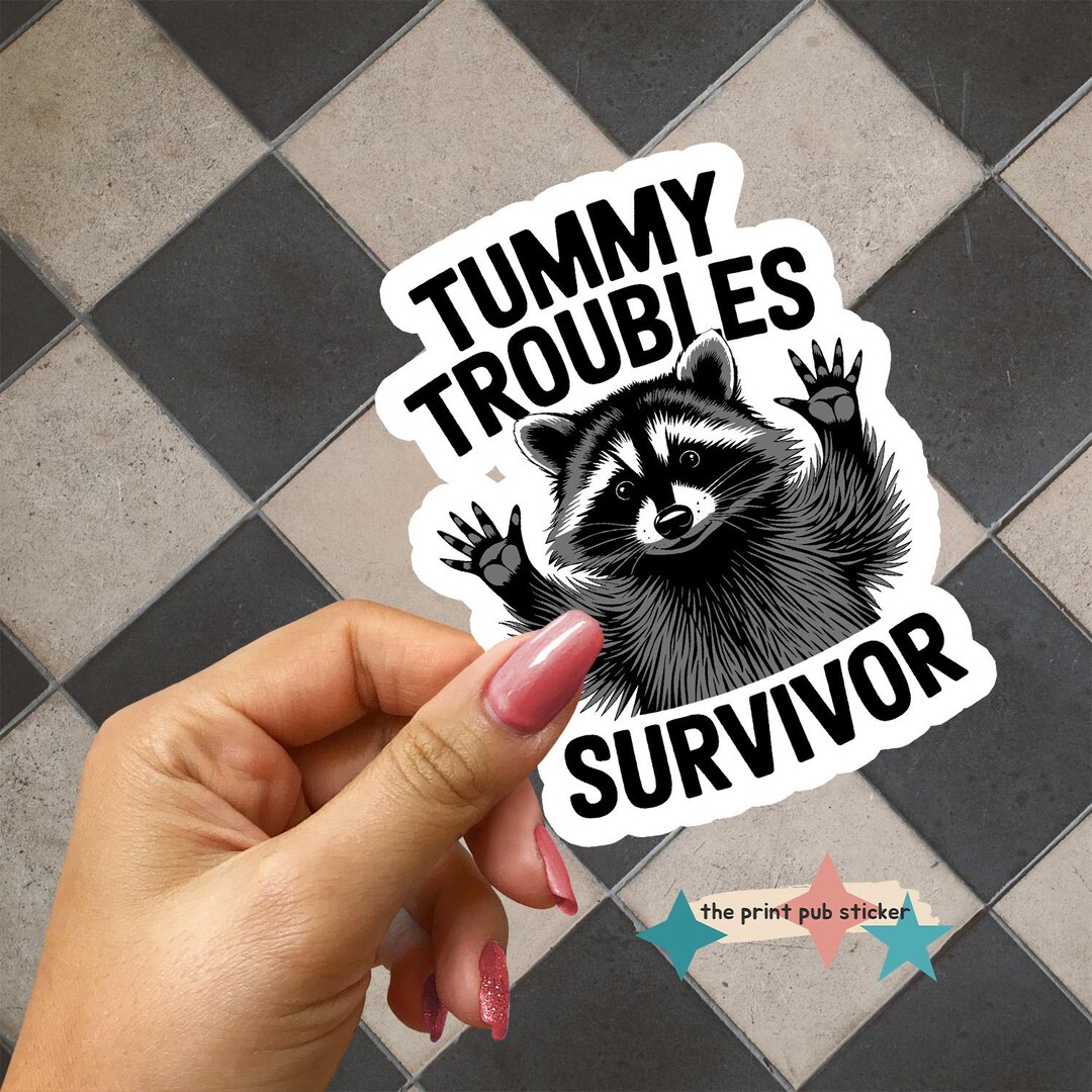 Tummy Troubles Survivor Vinyl Sticker| Holographic | Cartoon | Humor ...