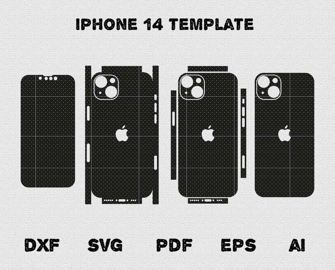 Apple iPhone 14 Full Wrap Skin Cutting Template Dxf, SVG, EPS, Aİ, Pdf ...