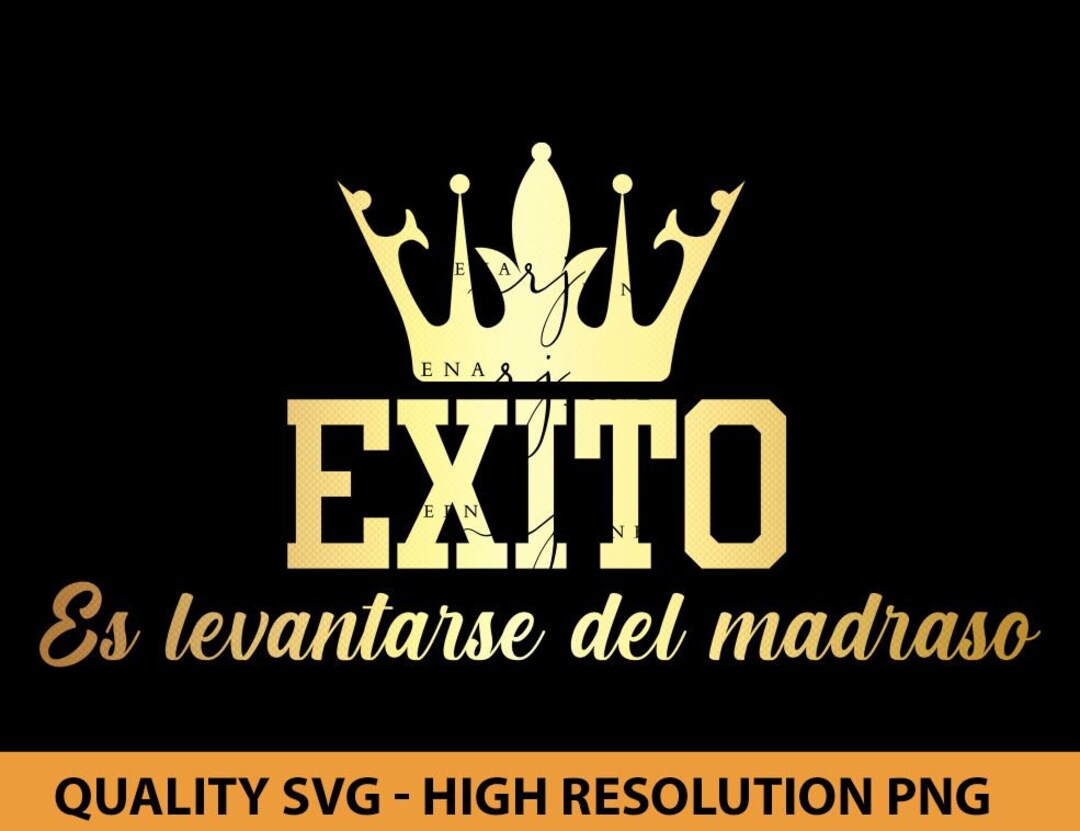 Exito Es Levantarse Del Madraso Svg, Spanish Shirt Svg, Spanish Shirt ...
