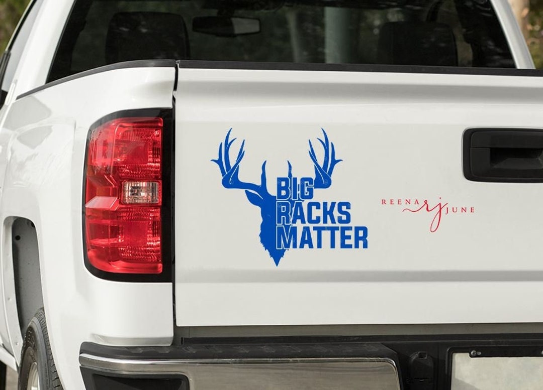 Big Racks Matter Car Decal, Deer Hunting Sticker, Hunter Car Decal ...