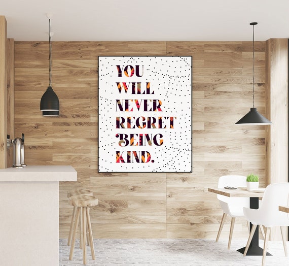 Be Kinder Being Kind Human Quotes Poster Inspirational Quote | Etsy