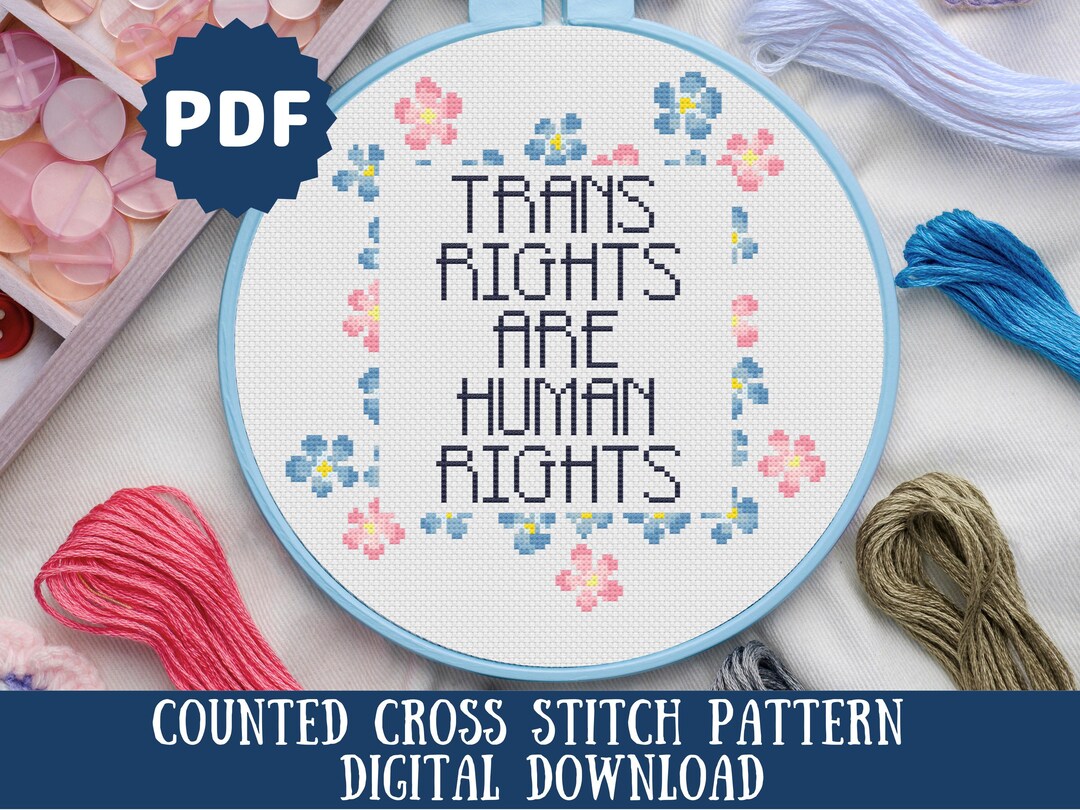 Trans Rights Are Human Rights Cross Stitch Transgender Pride Embroidery ...