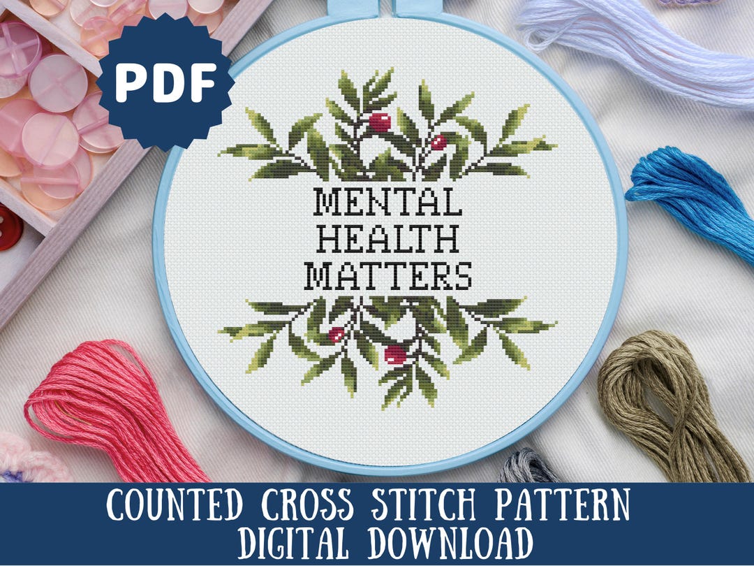 Mental Health Matters Cross Stitch Pattern: Affirmations Embroidery ...