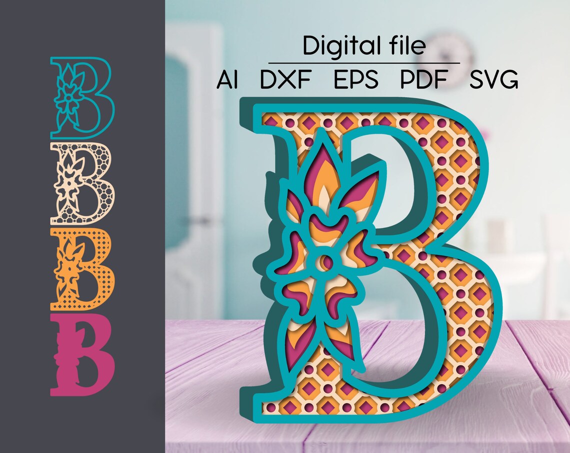 Layered Letter B SVG, Floral Alphabet DXF, Letters 3D, Paper/laser Cut ...