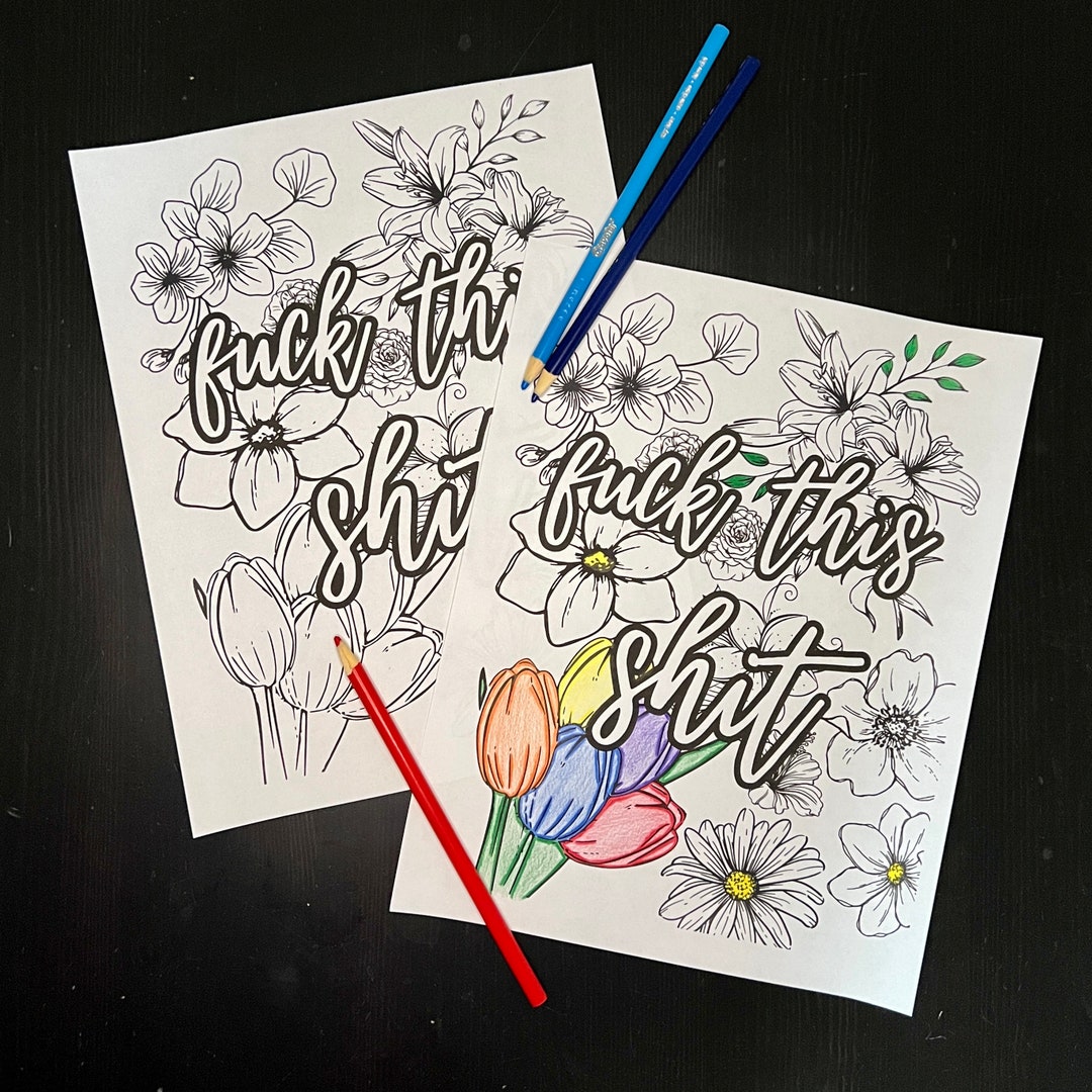Adult Coloring Page fck This Sht Profanity Coloring Page Expressive ...
