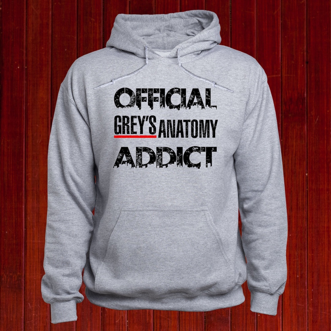 Official Greys Anatomy Addict Sweatshirt/ Greys Anatomy Fan Hoodie ...