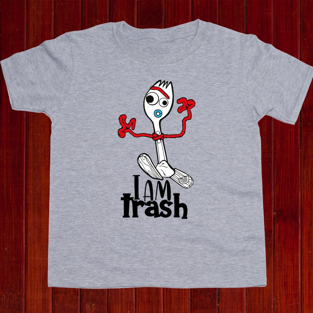 I Am Trash T-shirt/ Forky T Shirt/ Spork Tshirt/ Spoon Fork Shirt/ Toy ...