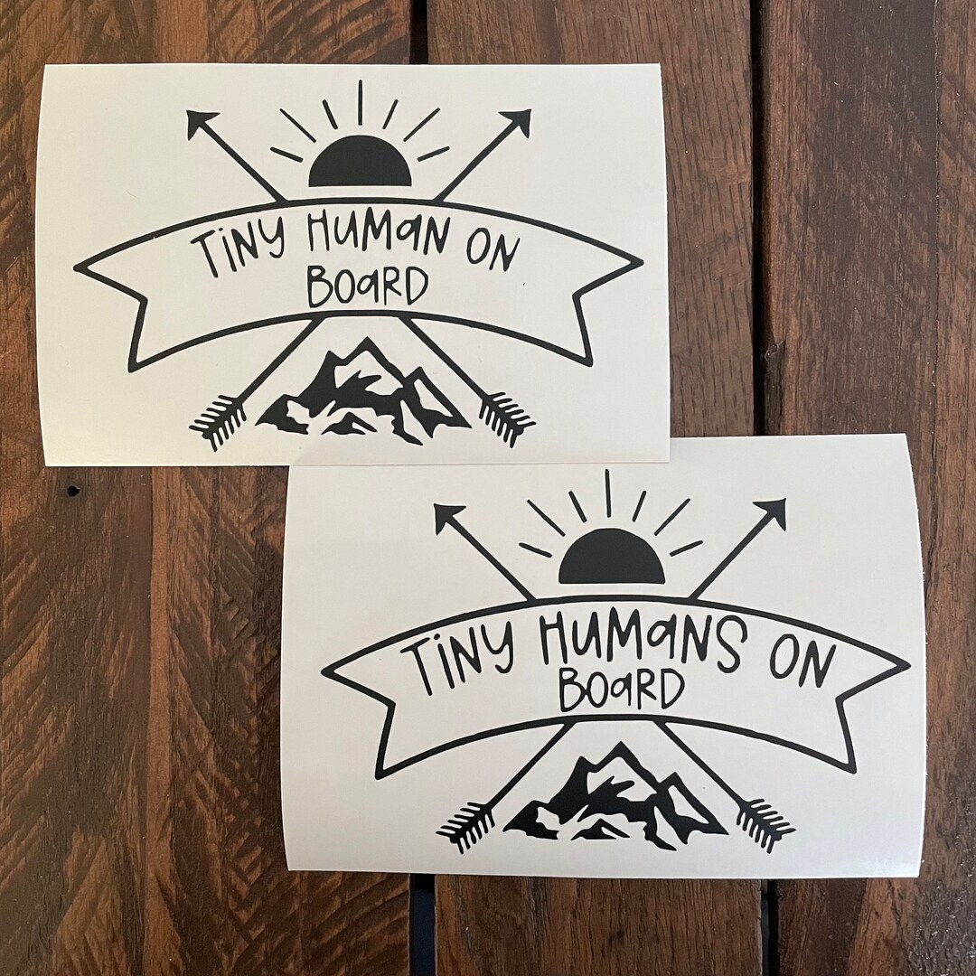 Tiny Humans on Board Vinyl Car Decal, White or Black, 6 / Baby on Board ...