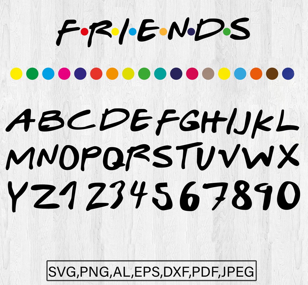 Friends Font SVG: Alphabet Clipart for Cricut (digital Download) - Etsy