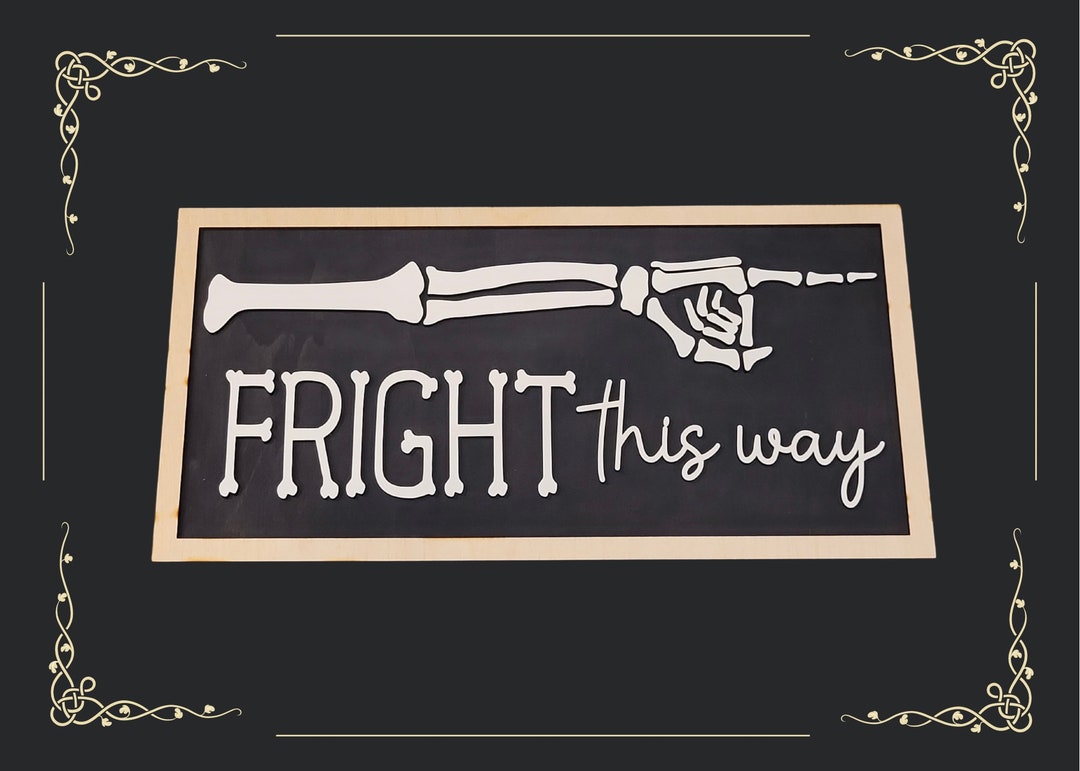 Spooky Halloween Decor - "fright This Way" Sign With Skeleton Hand - Etsy