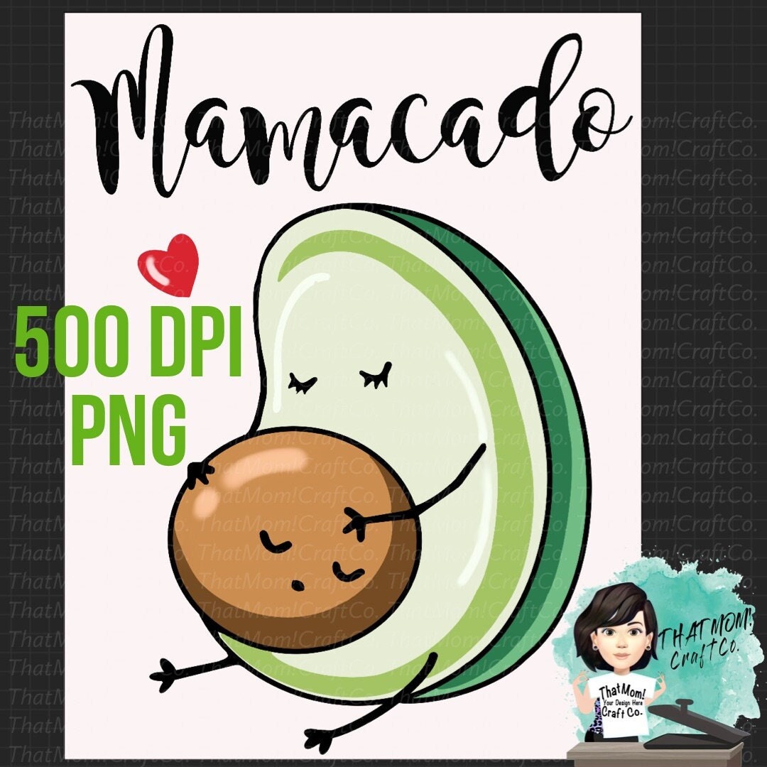 Mamacado PNG , Mama Avacado , Pregnancy Humor, Avocado, Mama Digital ...