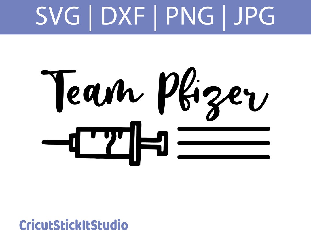 Pfizer SVG Team Pfizer Covid Vaccine SVG - Etsy