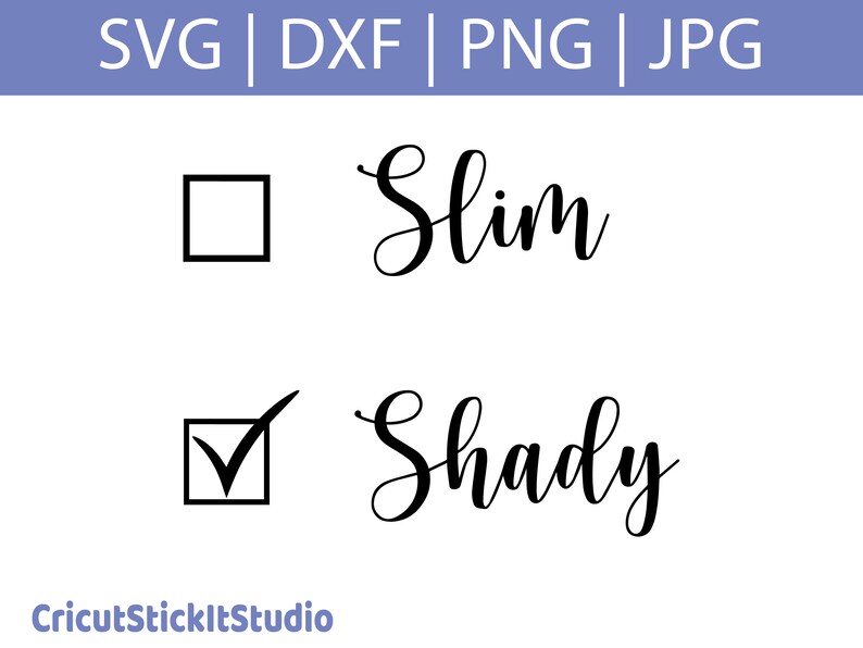Slim Shady SVG - Eminem Slim Shady SVG - Not Slim a Bit Shady - Etsy