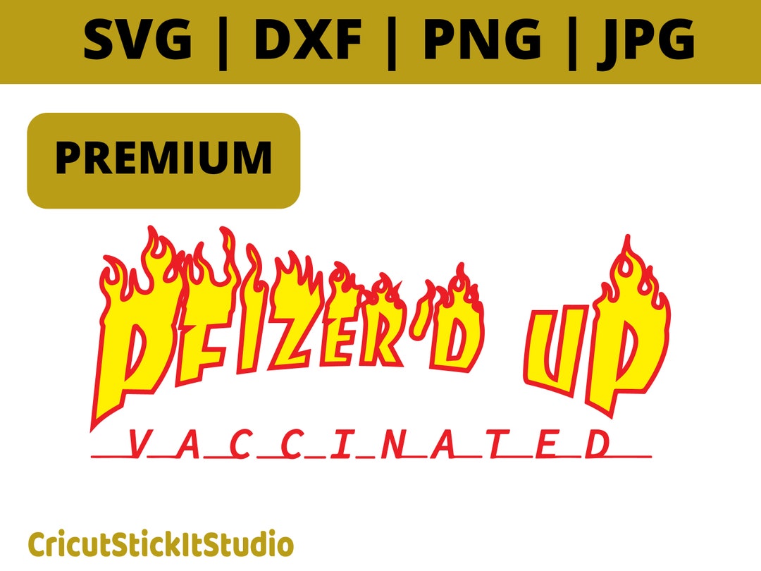 Pfizer SVG - Pfizer'd up - Covid Vaccine - Etsy UK