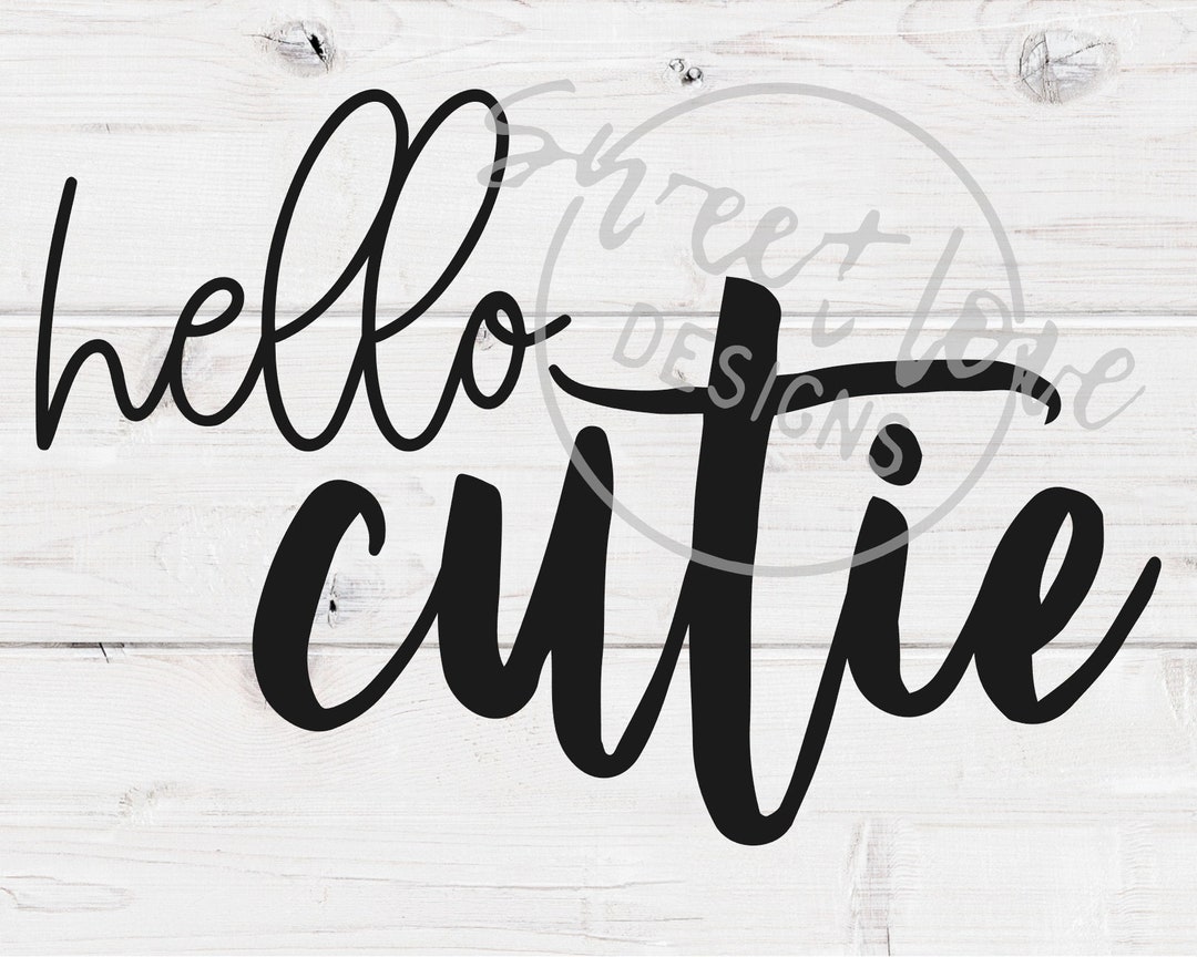 Hello Cutie Digital File SVG and PNG - Etsy