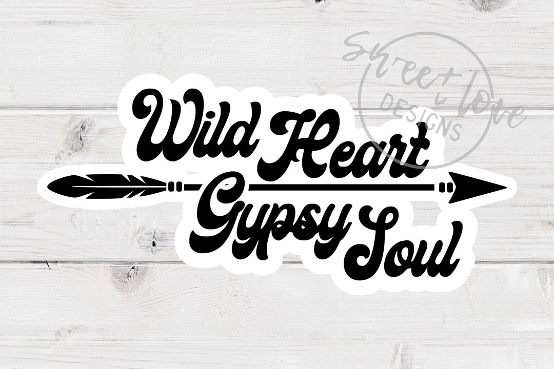 Wild Heart Gypsy Soul - Two SVG Files - Etsy