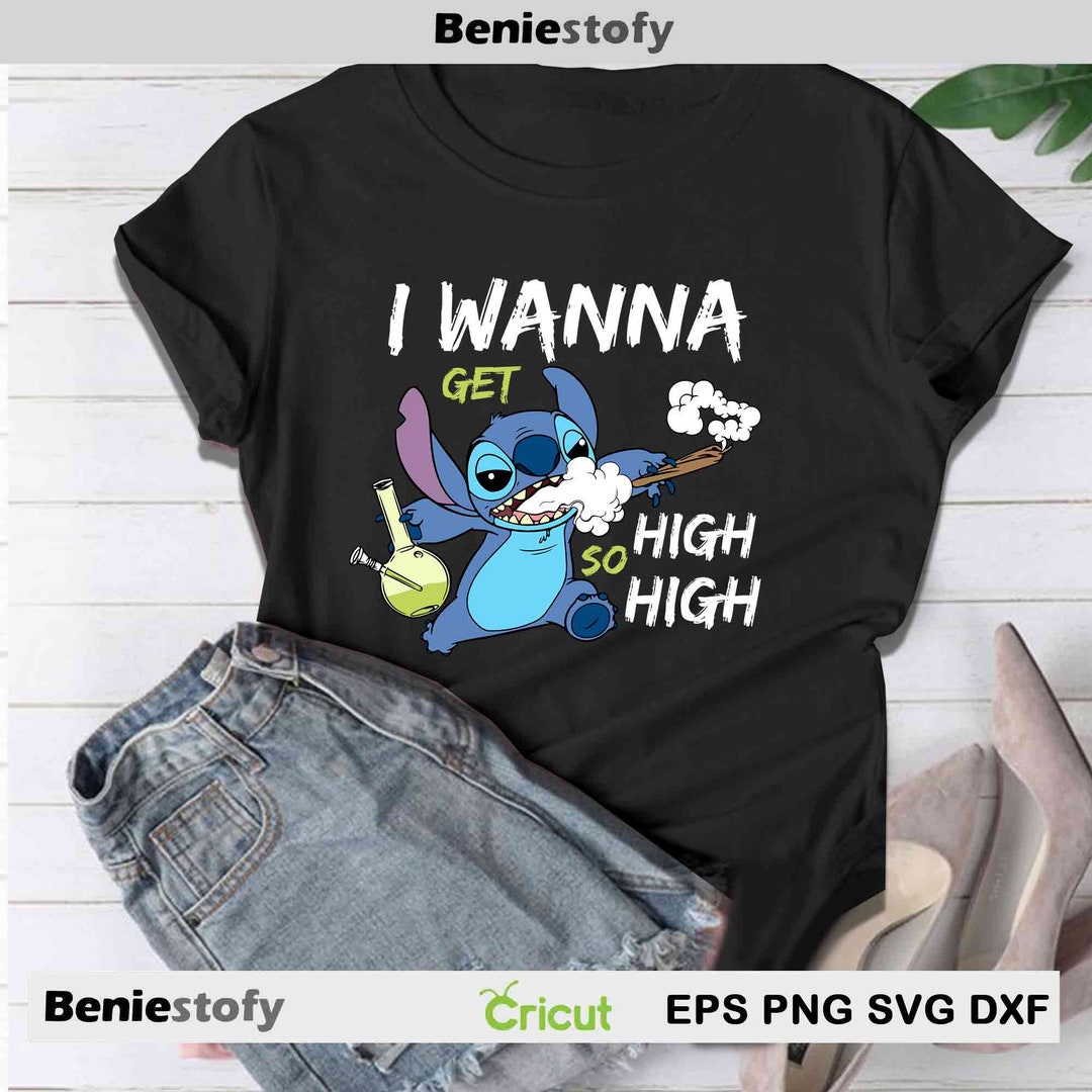 I Wanna Get High, so High High Svg, Cannabis Svg,420 Svg, Cricut File ...