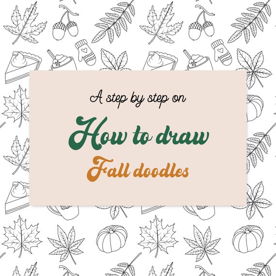 How to Draw Fall Doodles A Step by Step Guide on How to Draw - Etsy