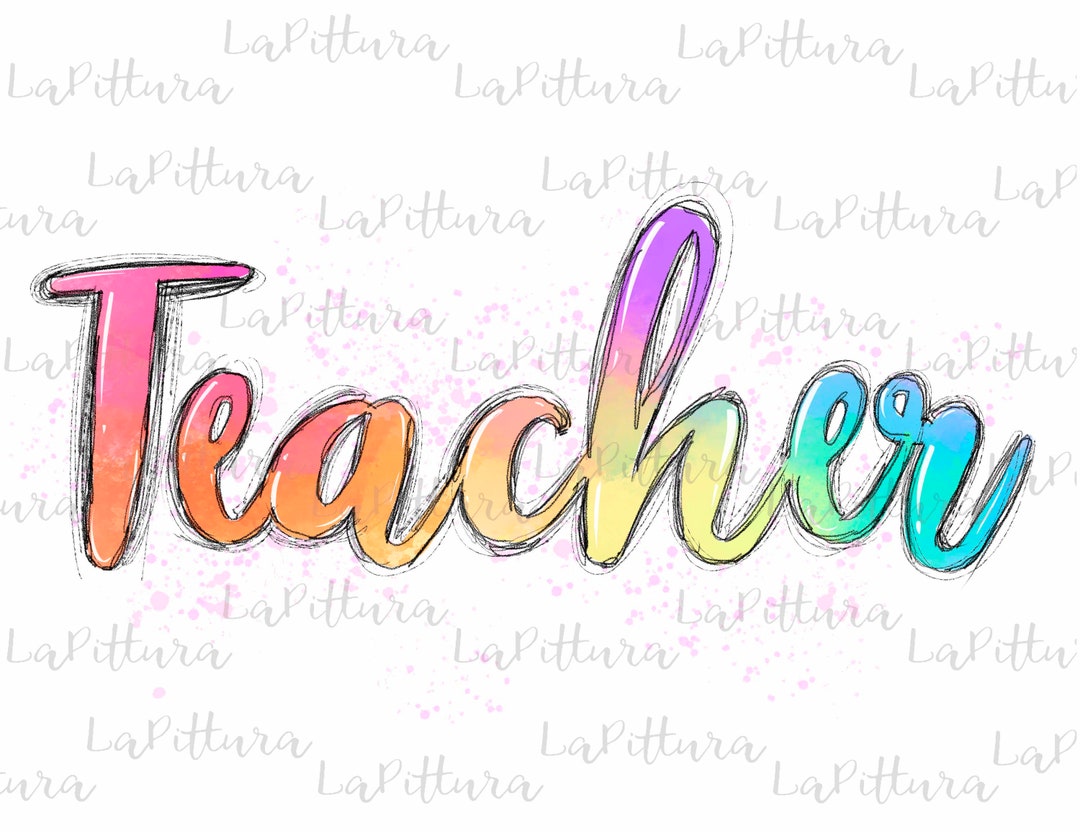 Teacher Rainbow Png, Watercolor Teacher PNG Clipart, Teacher Printable ...