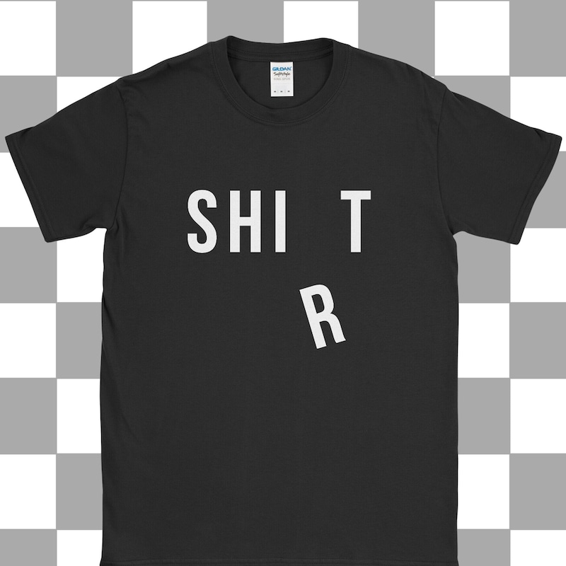 Shit Shirts - Etsy UK