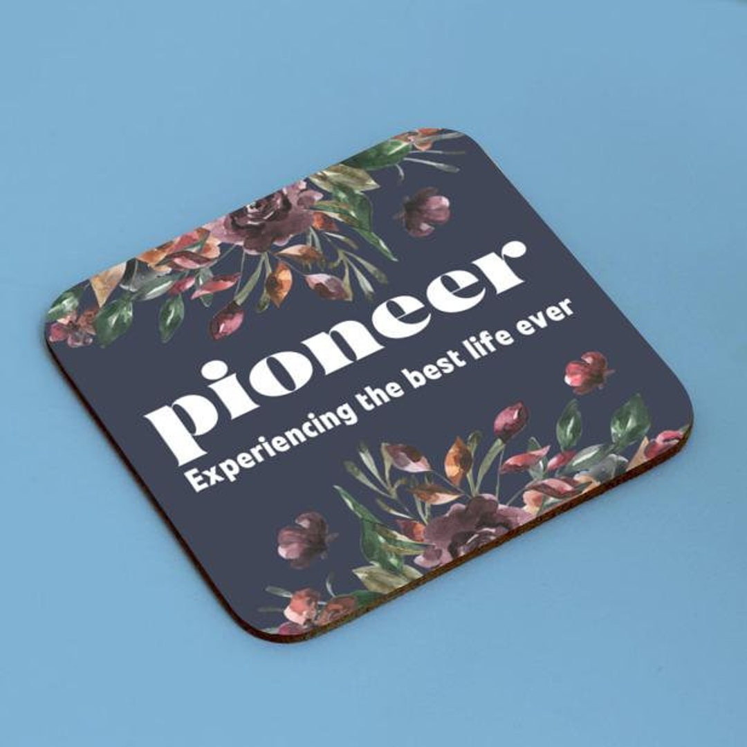 Pioneer Coaster - Experiencing the Best Life Ever, Pioneer School Gift ...