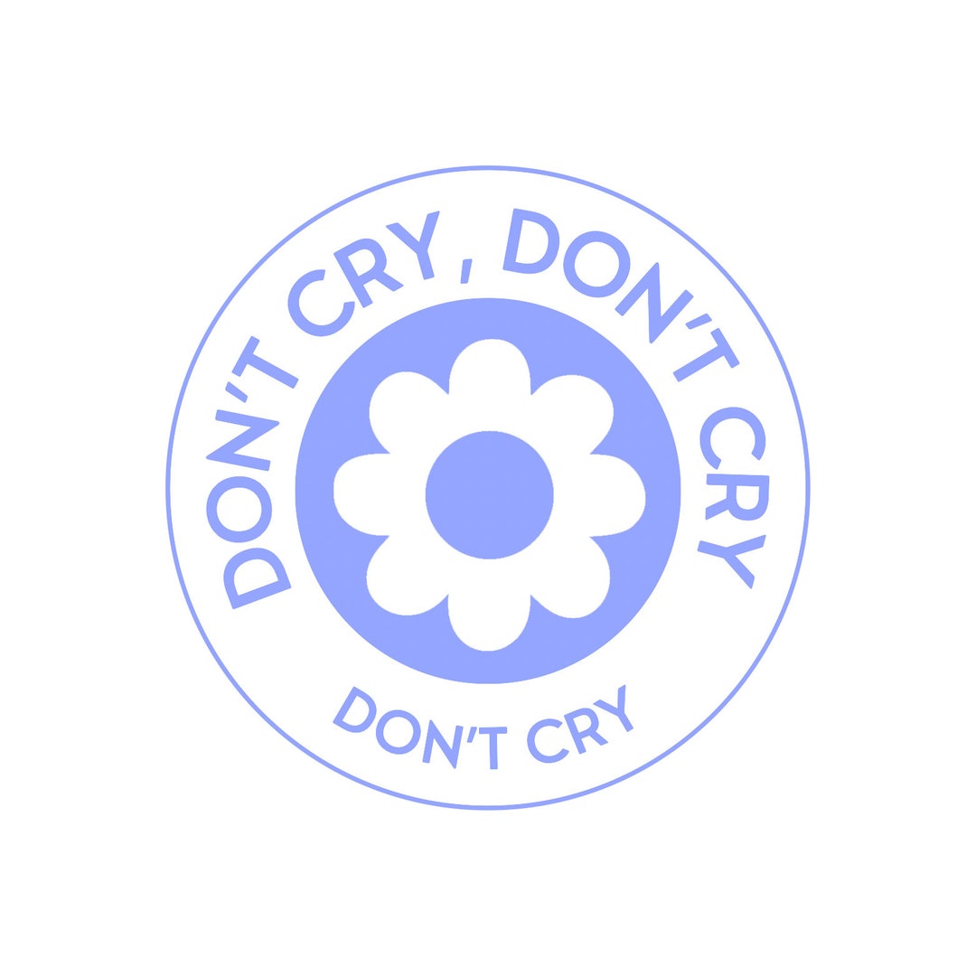 Don't Cry SVG - Etsy