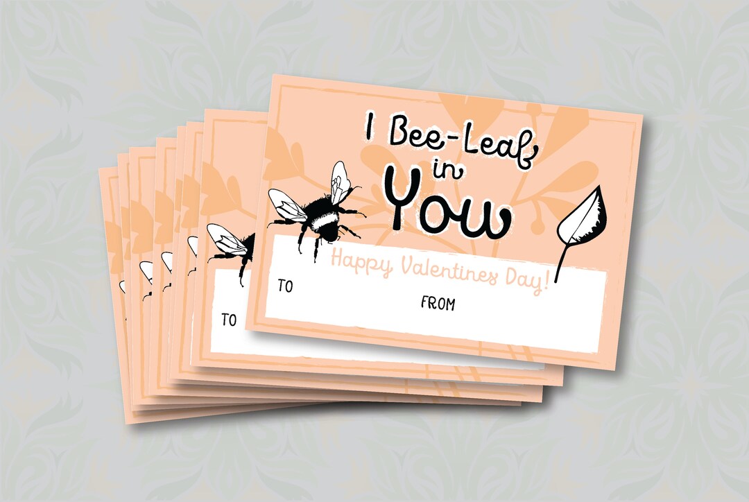 I Bee-leaf in You Valentine Printable - Etsy