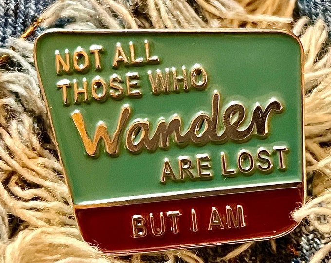 Not All Who Wander Are Lost but I Probably Am Decal for Your Vehicle or ...