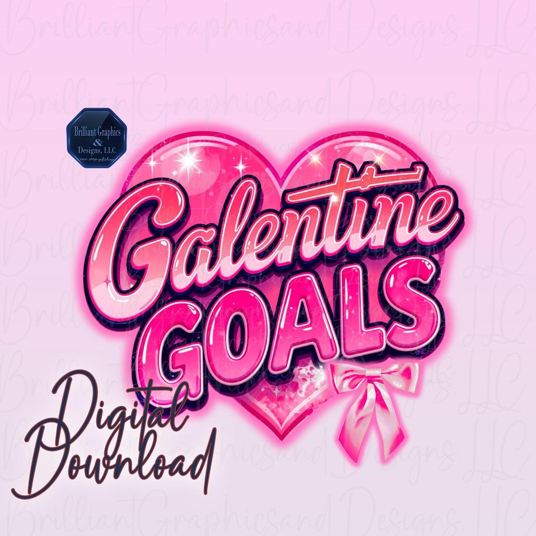 Galentine Goals Pink Heart PNG – Valentine Digital Design. Girls Clip ...