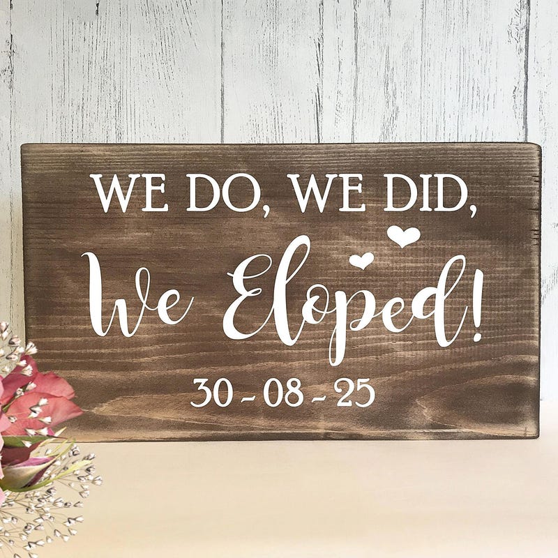 Elopement Sign - Etsy UK