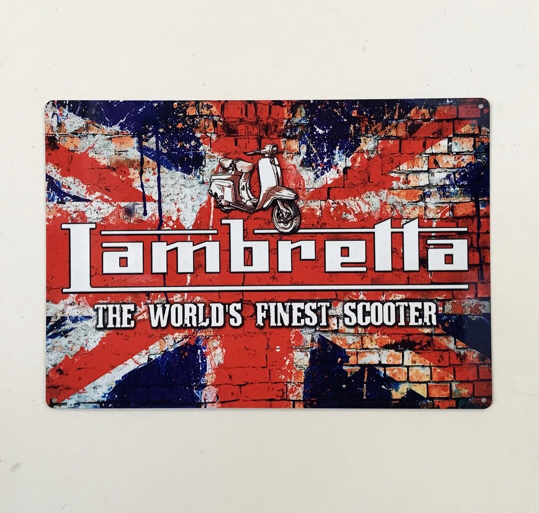 Lambretta Scooter Sign, the Worlds Finest, Union Jack, Scooter Boys ...