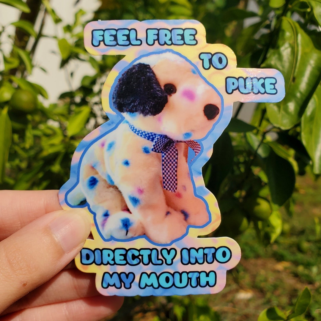 Feel Free to Puke | 3" Vinyl Sticker | Weirdcore Kidcore Clowncore ...