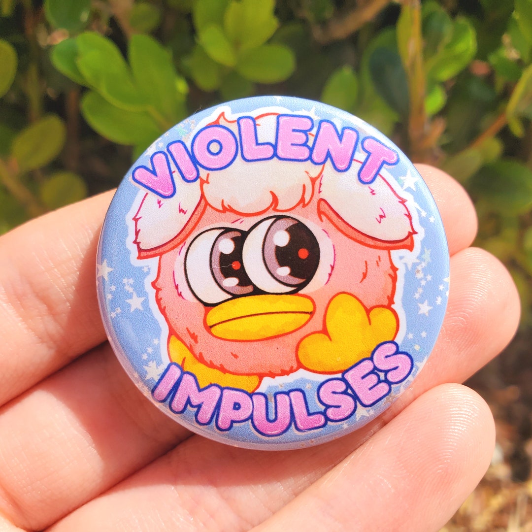 Violent Impulses 1.5" Meme Button | Clowncore Kidcore Toycore Weirdcore ...