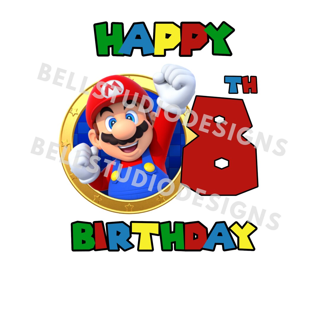 Super Mario 8th Birthday PNG JPG, Mario Birthday PNG, Cricut ...