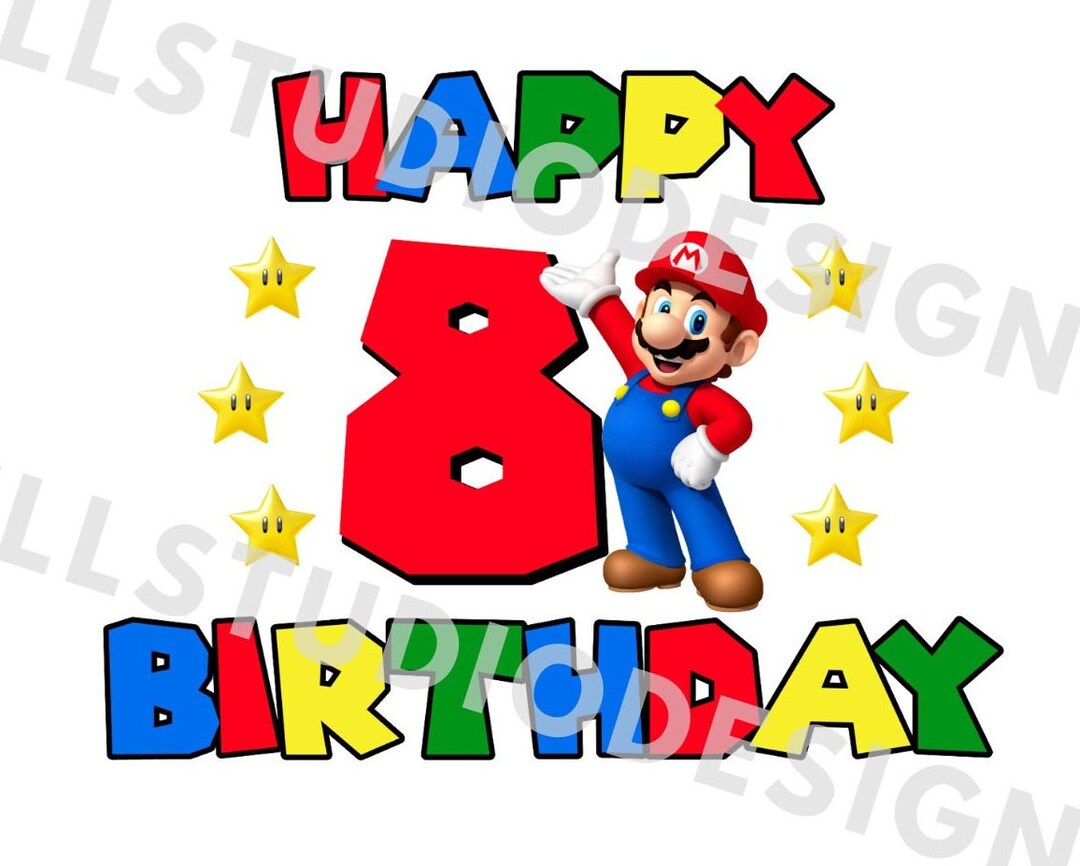 Super Mario 8th Birthday PNG JPG, Mario Birthday PNG, Cricut ...