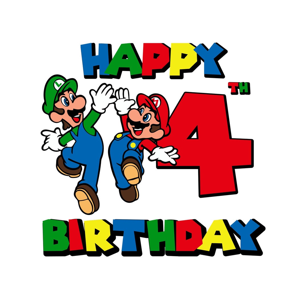 Super Mario 4th Birthday SVG, PNG, Jpg, Mario and Luigi Birthday, Mario ...