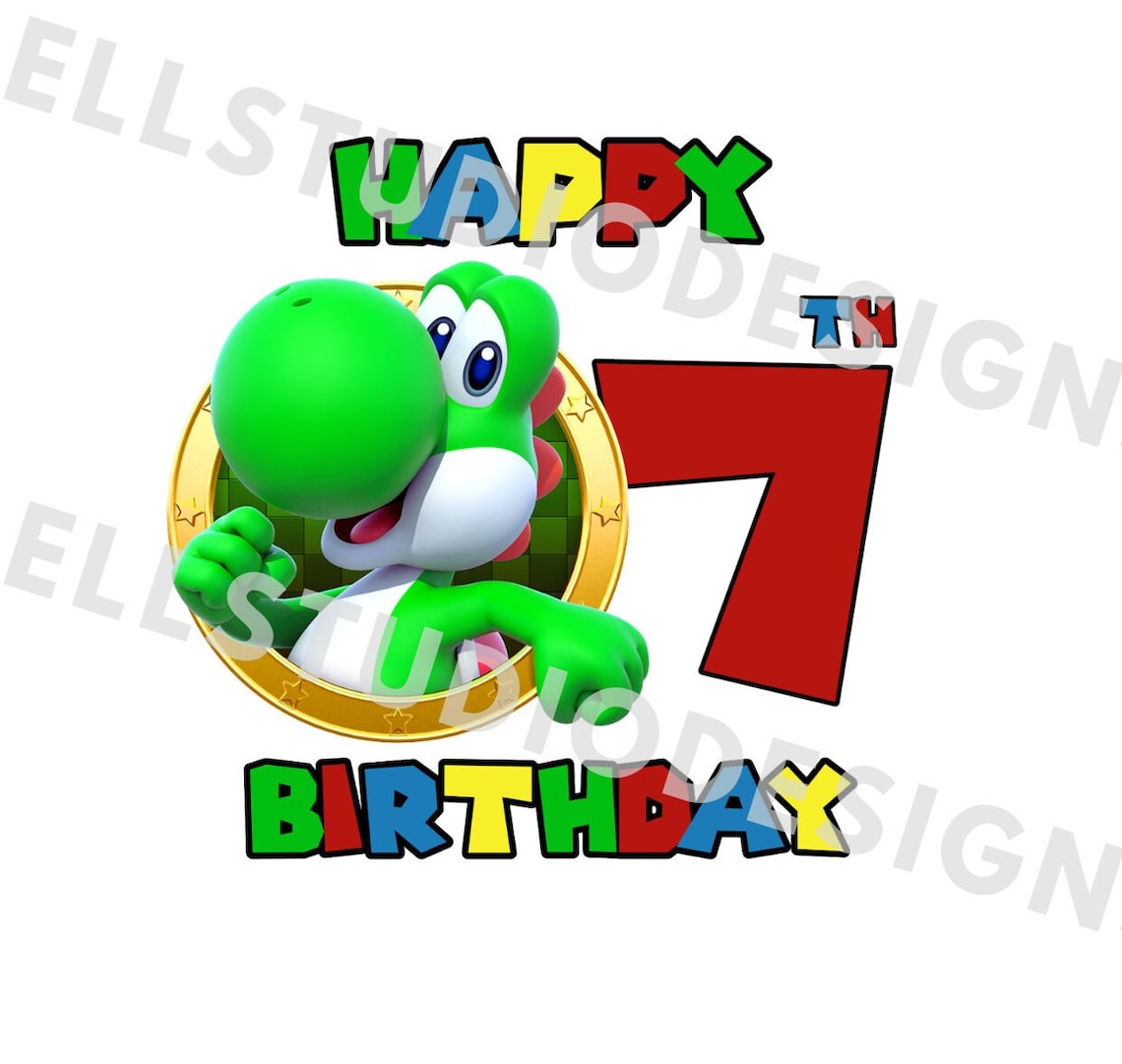 Super Mario 7th Birthday PNG JPG, Yoshi Birthday PNG, Cricut ...